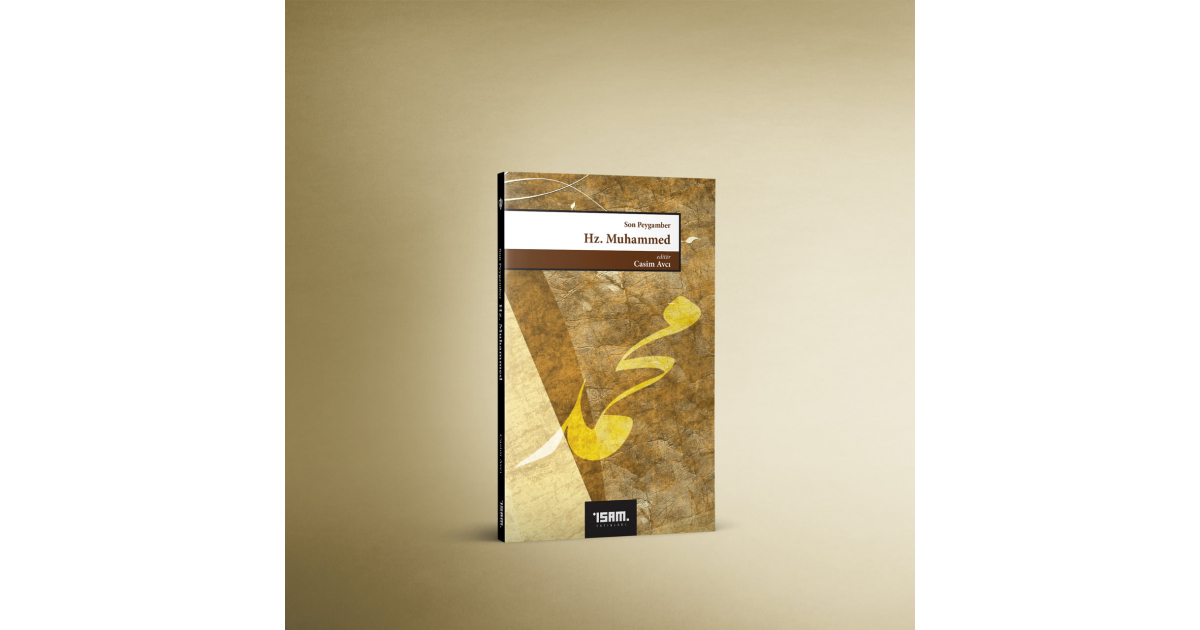 Son Peygamber Hz. Muhammed | İSAM - Centre for Islamic Studies