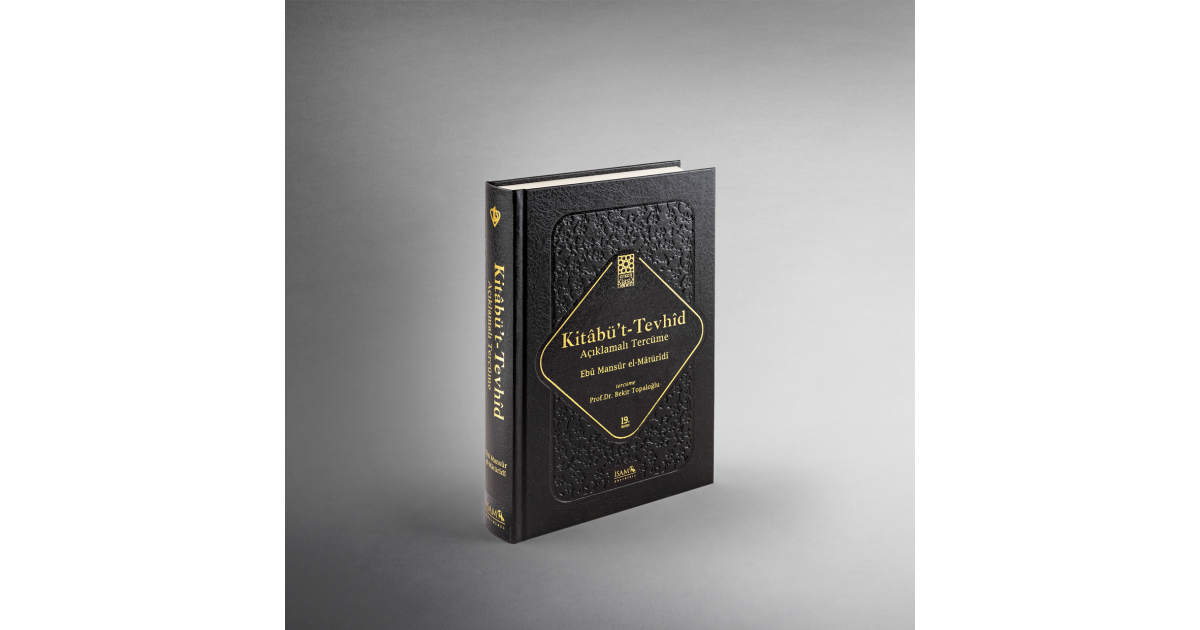 Kitâbü’t-Tevhîd Açıklamalı Tercüme | İSAM - Centre for Islamic Studies